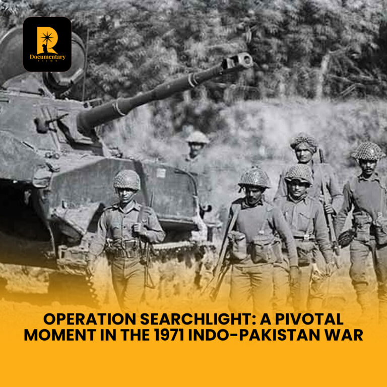 Operation Searchlight: A Pivotal Moment in the 1971 Indo-Pakistan War