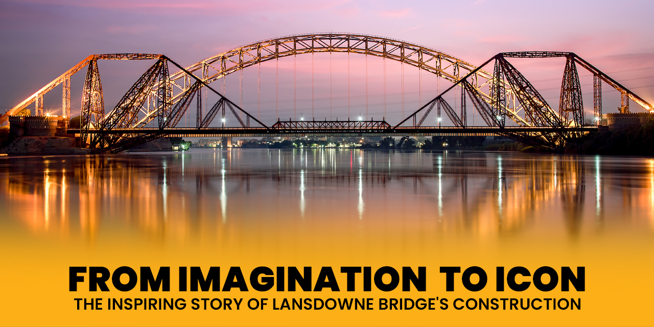 From Imagination to Icon - The Inspiring Story of Lansdowne Bridge's Construction - Rava ...