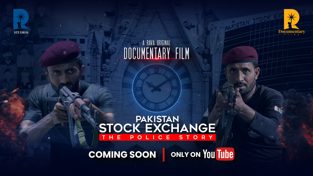 Pakistan Stock Exchange – The Police Story | Rava Documentary Films